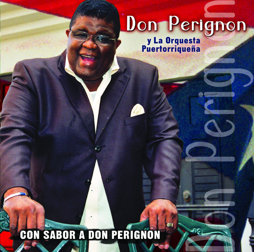 DON PERIGNON y LA ORQUESTA PUERTORRIQUEÑA "Con Sabor a Don Perignon ...